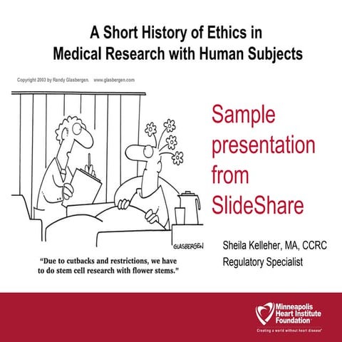 A Short History of Ethics in Medical Research with Human Subjects | PPT