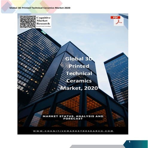 Sample global 3 d printed technical ceramics market research report ...