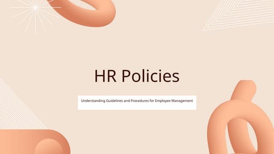 HR policies | PPTX | Human Resources | Business