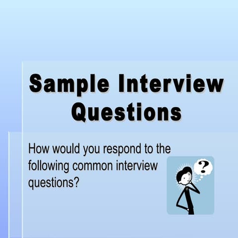 Sample interview questions | PPT