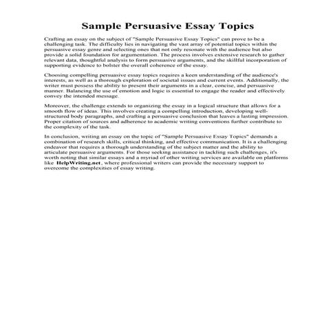 Sample Persuasive Essay Topics. . Persuasive writing, Persuasive ...
