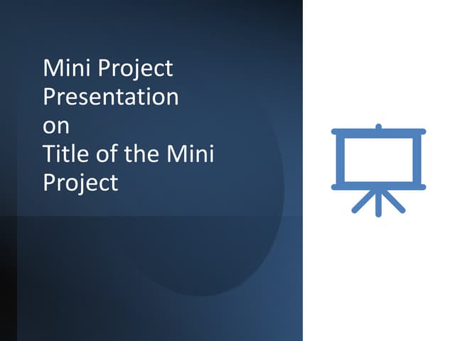 Sample Power Point Presentation For Mini Project | Pptx