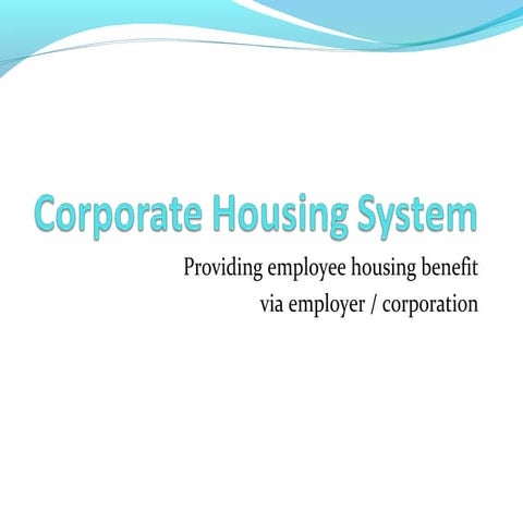 Corporate Housing | PPT | Home Financing | Personal Debt
