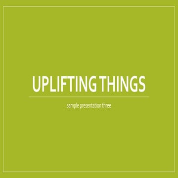 uplifting things | PPTX