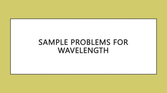 Wave speed, frequency and wavelength | PPT