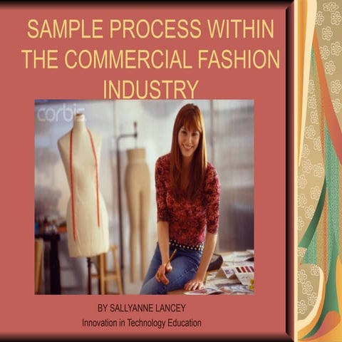 Sample Process within the Commercial Fashion Industry | PPT