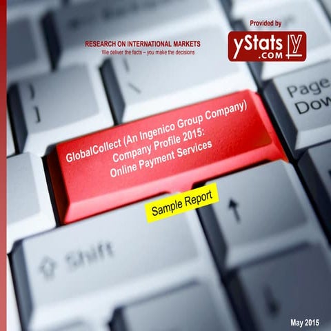 Sample Report: Global Collect Company Profile 2015: Online Payment ...