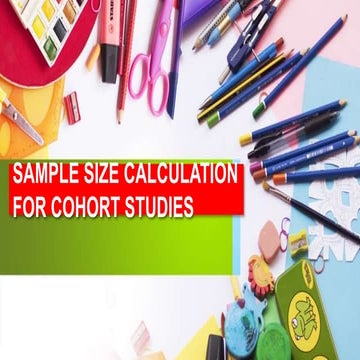 Sample size calculation for cohort studies | PPTX
