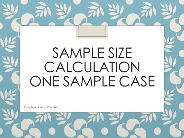 Sample Size Calculation for Quantitive and Qualitative Studies | PPTX