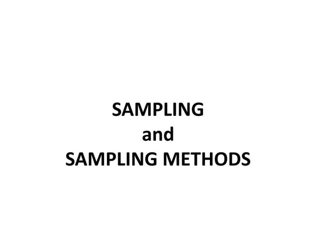 Sampling techniques and types | PPTX