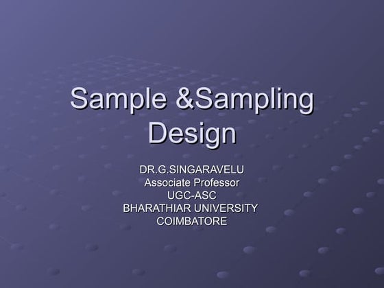 Sample Designs and Sampling Procedures | PPT