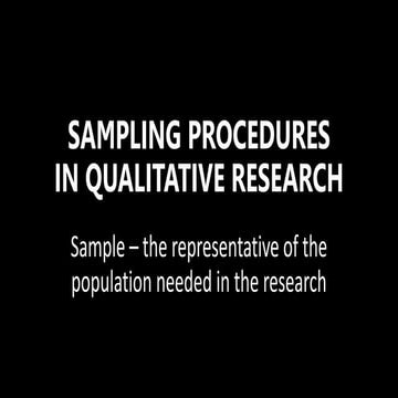SAMPLING PROCEDURES IN QUALITATIVE RESEARCH.pptx