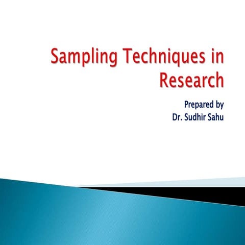 Sampling techniques in research by dr. sudhir sahu | PPT