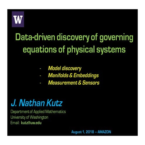 MUMS Opening Workshop -Data-Driven Discovery of Governing Physical Laws ...
