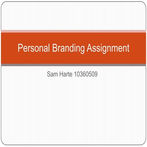 Personal branding assignment 22 5-15 | PPTX