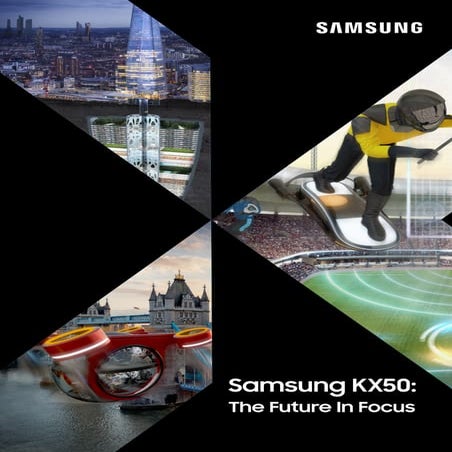 Samsung kx50-the-future-in-focus-report | PDF