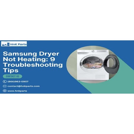 Samsung Dryer Not Heating - 9 Troubleshooting Tips | PDF