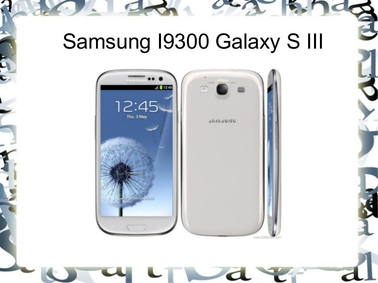 Samsung i9300 galaxy s3