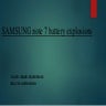 Samsung note 7 battery explosions | PPTX