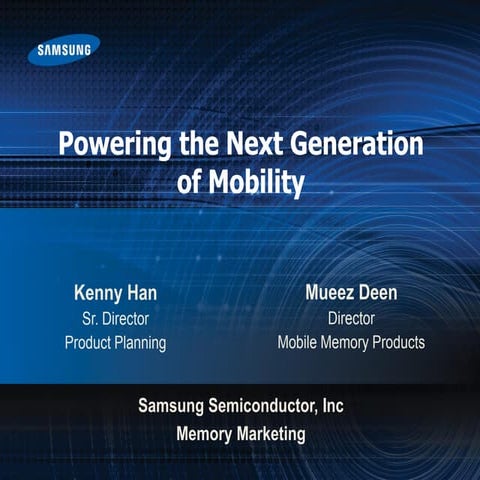Samsung presentation- Powering Next Gen Mobility - uplinq 2013 | PDF