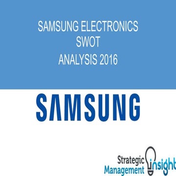 Samsung swot analysis 2017 | PPTX | Operating Systems | Computer ...
