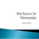 Risk Factors for Fibromyalgia | PPTX