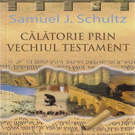 Samuel j schultz calatorie prin vechiul testament | PDF