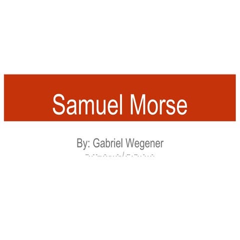 Samuel Morse | PPT
