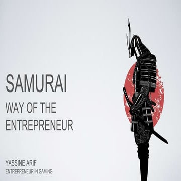 Samurai way of the entrepreneur | PPTX