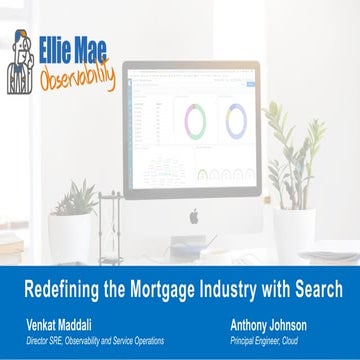 Ellie Mae Inc.: Redefining the Mortgage Industry with Search | PDF