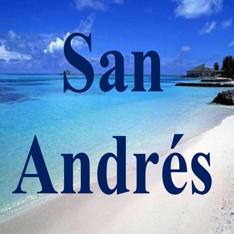 San Andres island | PPTX