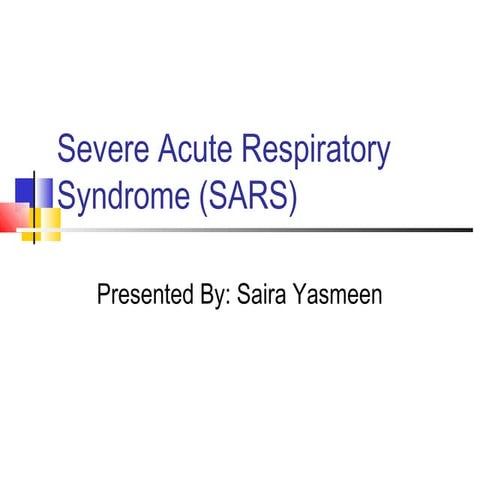 Severe Acute Respiratory Syndrome (SARS) Slide Share Health and ...