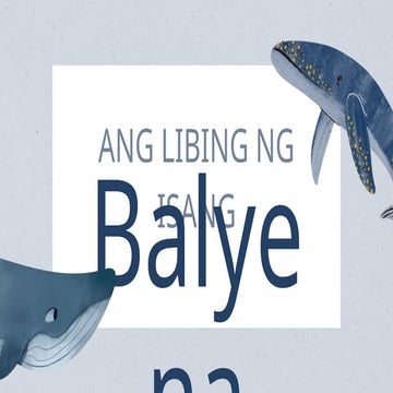 SANAYSAY-LIBING NG BALYENA - FILIPINO 10.pptx