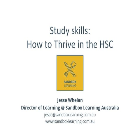 Sandbox Learning Australia Study Skills - How to Thrive in the HSC | PDF