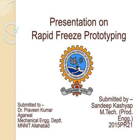 Rapid Freeze Prototyping Ppt