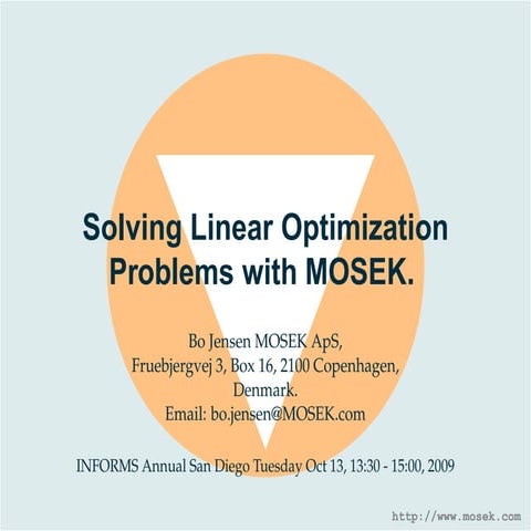 2009 : Solving linear optimization problems with MOSEK | PDF