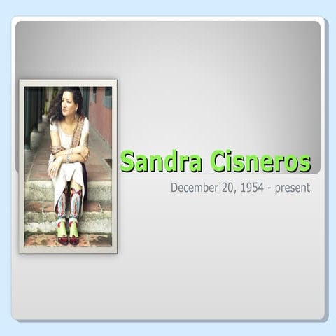 Sandra Cisneros | PPT