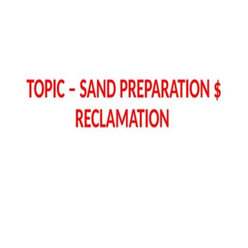 sand reclamation and conditioning in bft.pptx