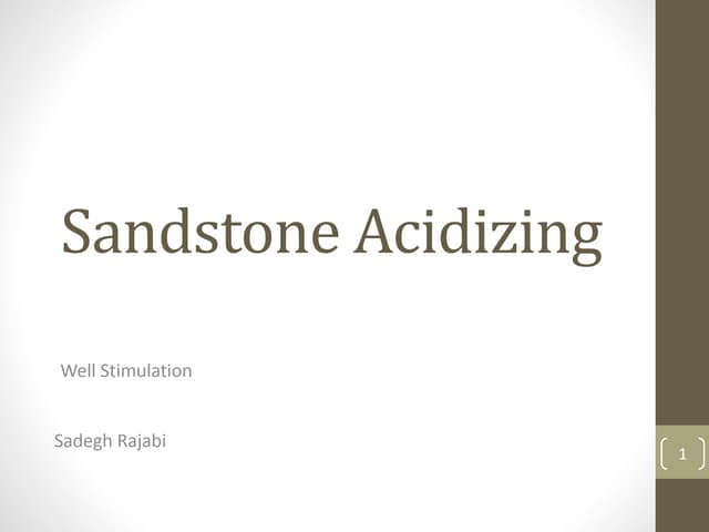 Sandstone acidizing | PPTX