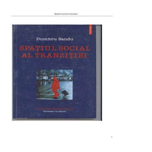 Sandu, dumitru spatiul social al tranzitiei - srch edit - v.1.0 | PDF