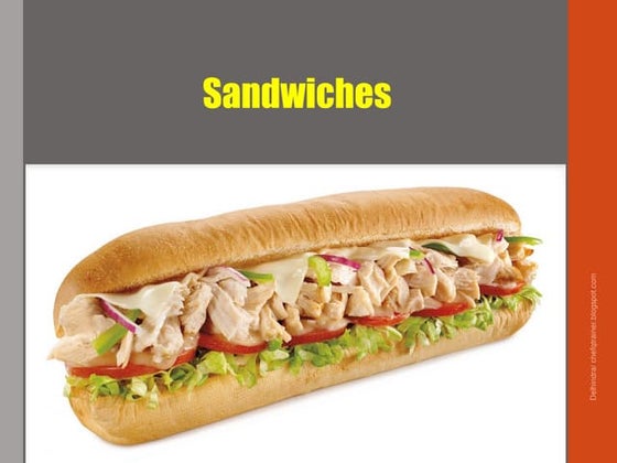 Sandwich preparation and presentation | PPTX | Desserts and Baking ...