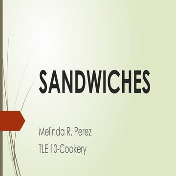 Sandwiches topics of technology and livelihood education | PPTX