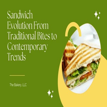 Sandwich Evolution From Traditional Bites to Contemporary Trends.pdf
