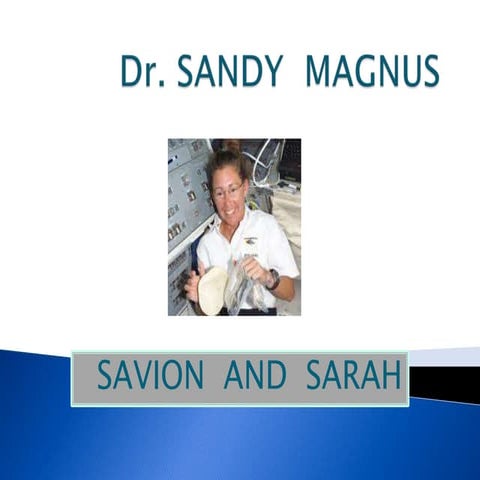 Sandy magnus Fourth Grade Astronaut Biography | PPT