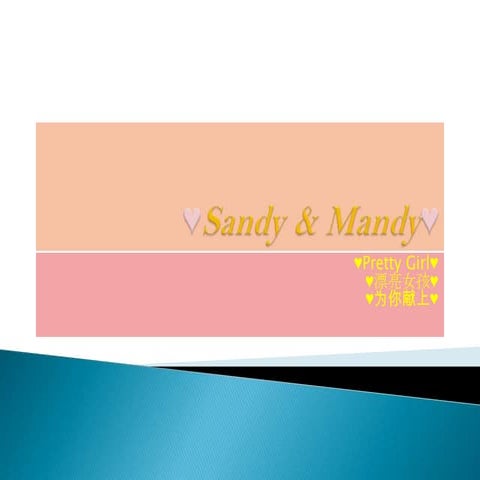 Sandy&mandy complete | PPTX