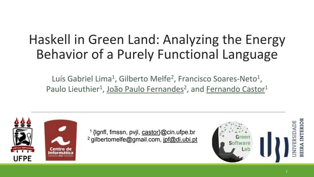 Haskell In Green Land Analyzing The Energy Behavior Of A Purely Functional Language Ppt