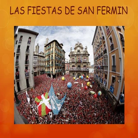 San fermin | PPTX | Holidays