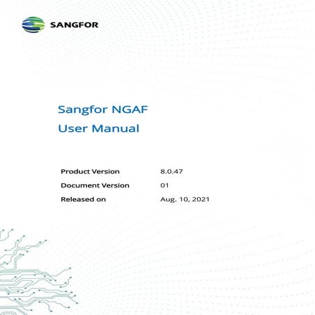 Sangfor_NGAF_v8.0.47_User Manual_EN.pdf