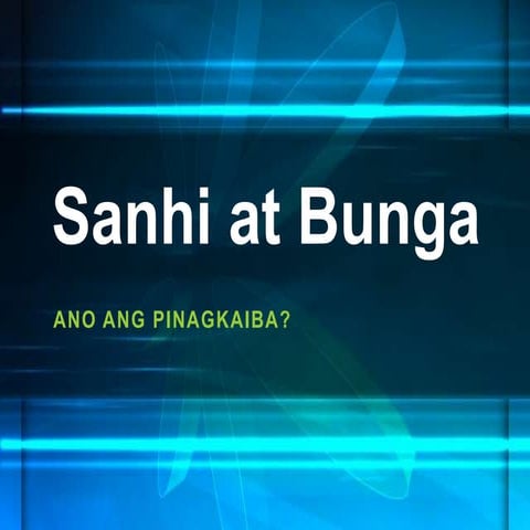 Filipino - Sanhi at Bunga | PPTX