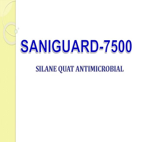 Saniguard 7500.Silane Quat Antimicrobial.FAQ